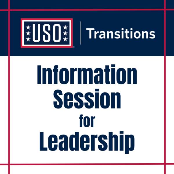 USO Transitions Leadership Information Session - SJAFB • USO of North ...